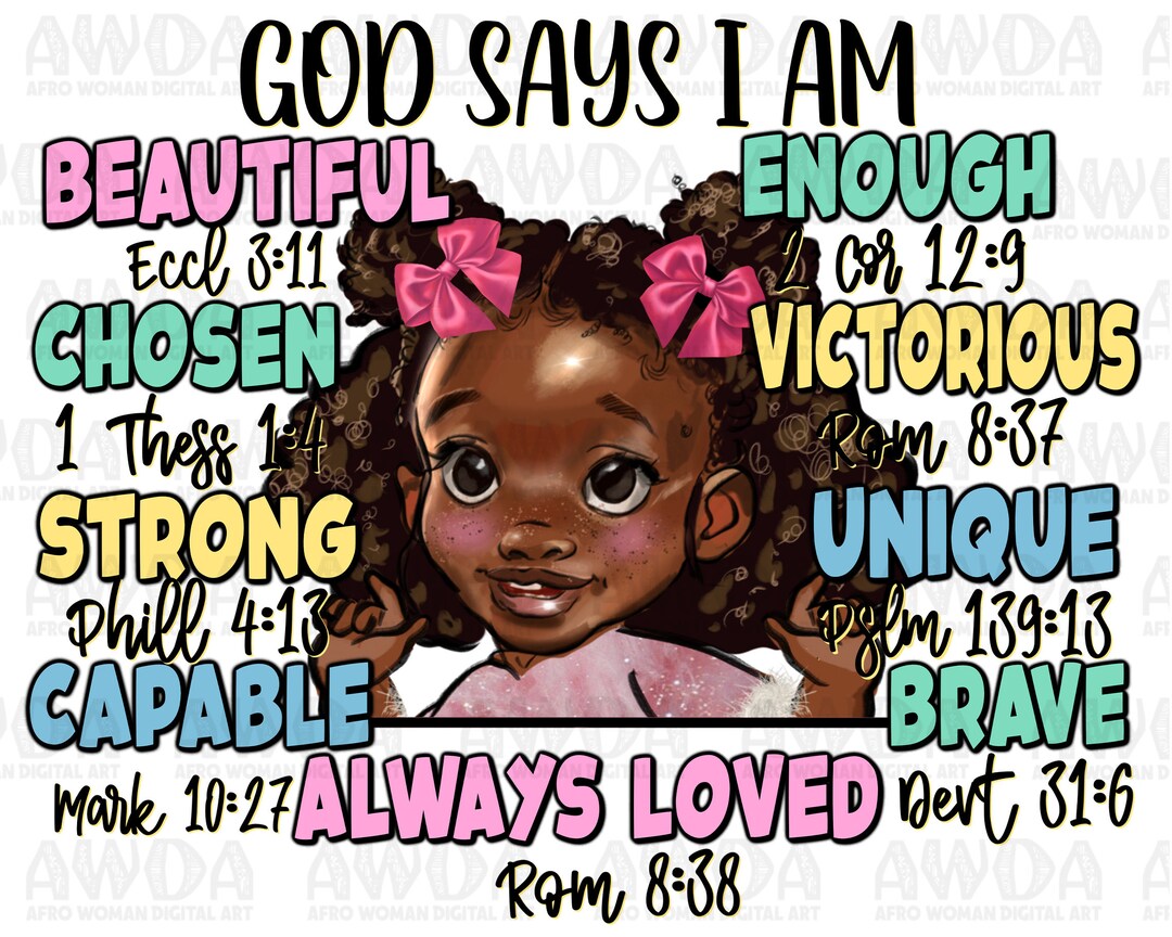 God Says I Am Afro Black Girl Png Sublimation Design Download ...