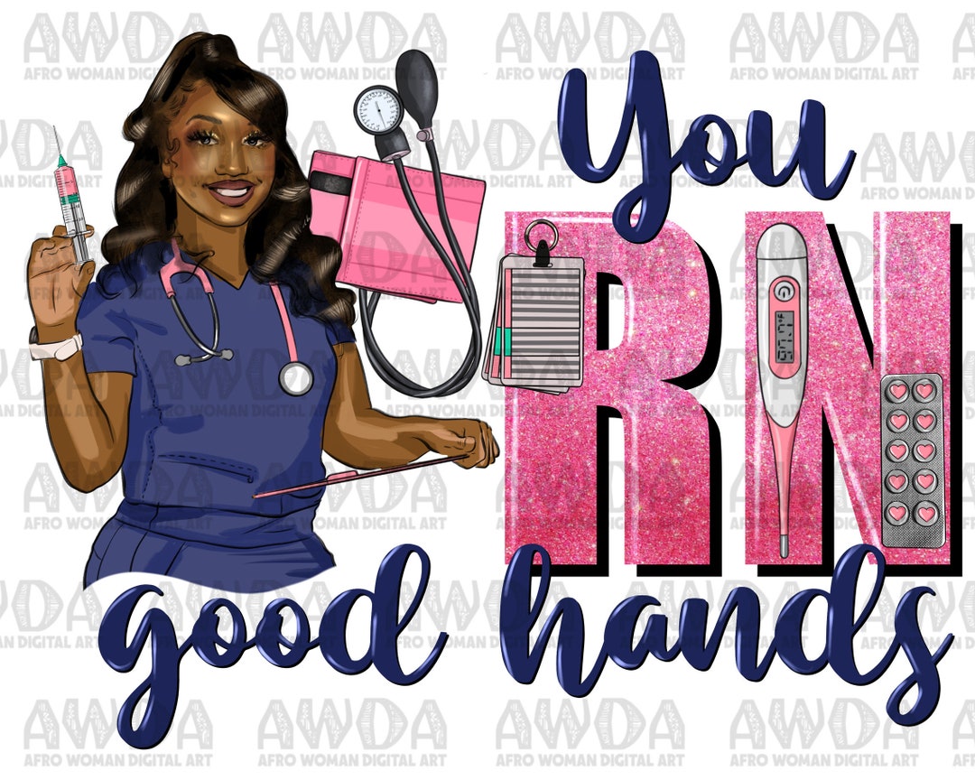 Black Woman RN Nurse Quotes Png Sublimation Design Download, Nurse Life ...
