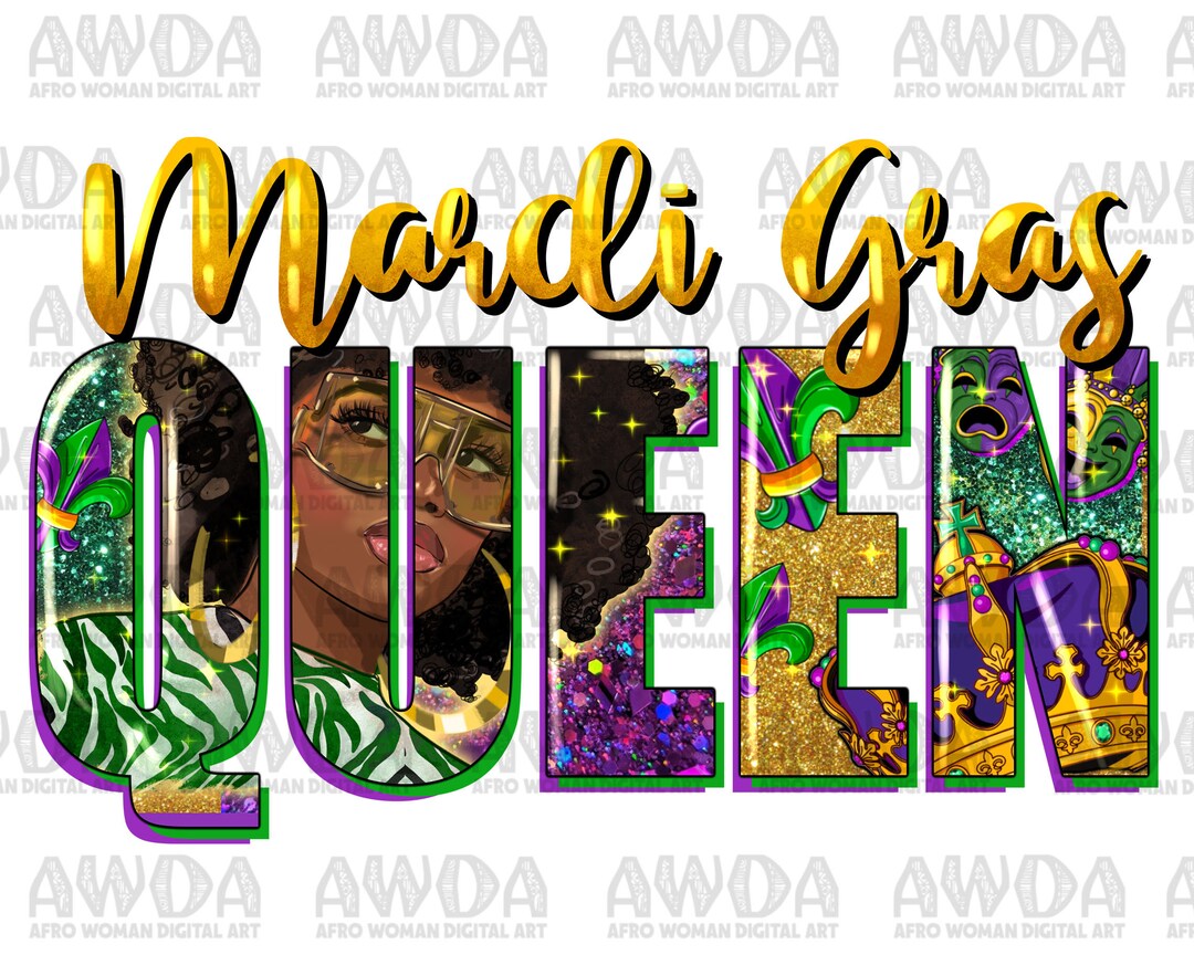 Mardi Gras Queen Png Sublimation Design Download, Black Woman Png ...