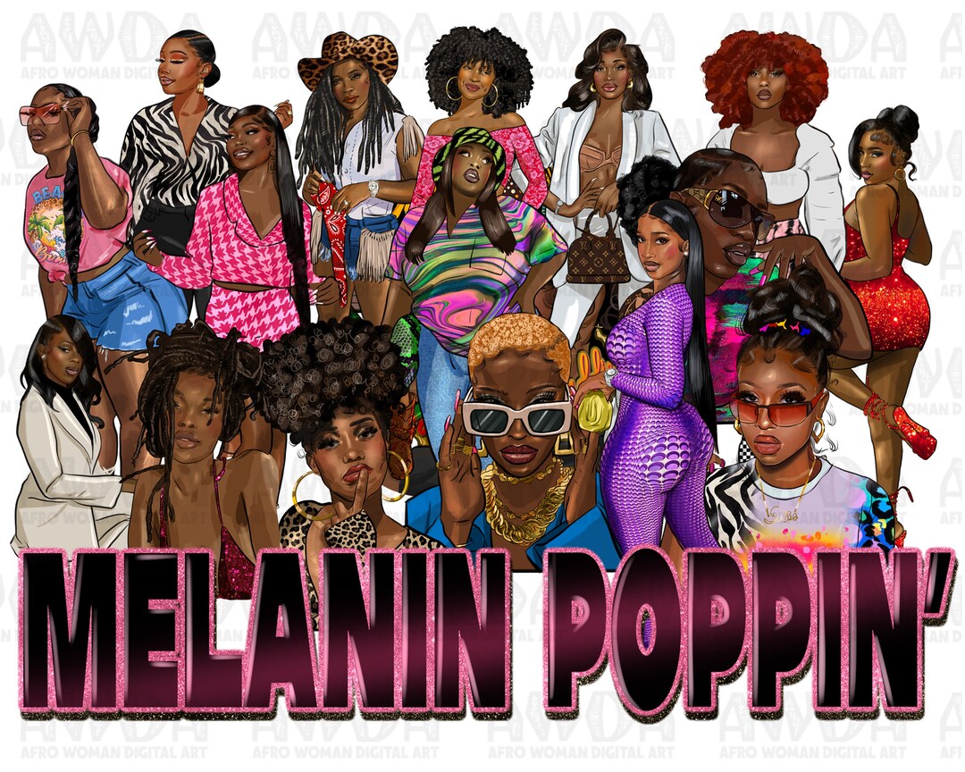 Melanin Poppin' Png Sublimation Design Download, Black Women Png ...