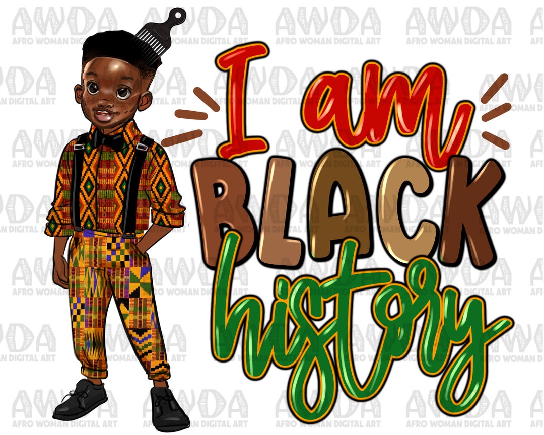 I Am Black History Black Boy Png Sublimation Design Download, Afro Boy ...