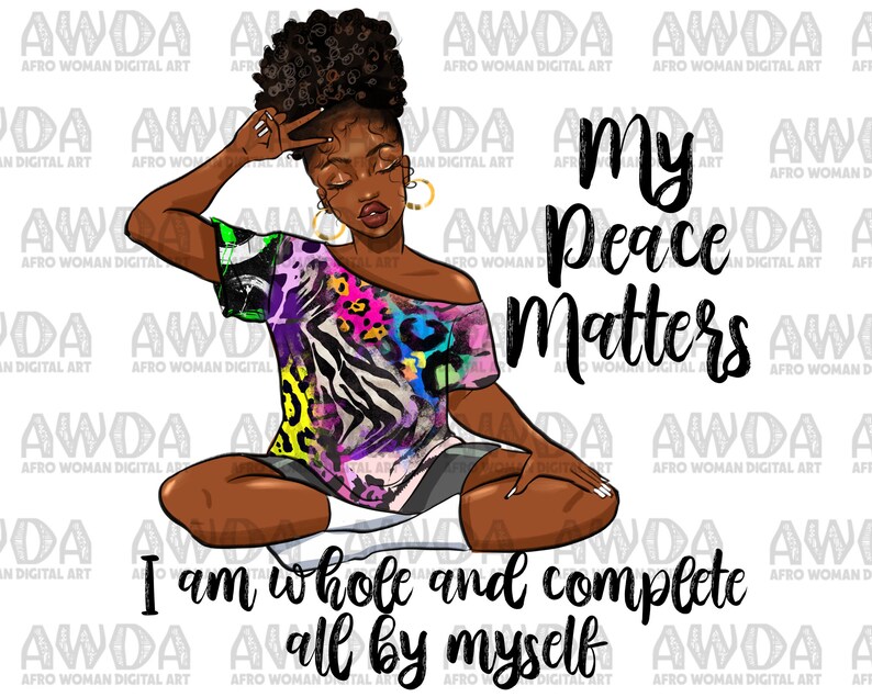 My Peace Matters Black Fashion Girl Png Sublimation Design - Etsy