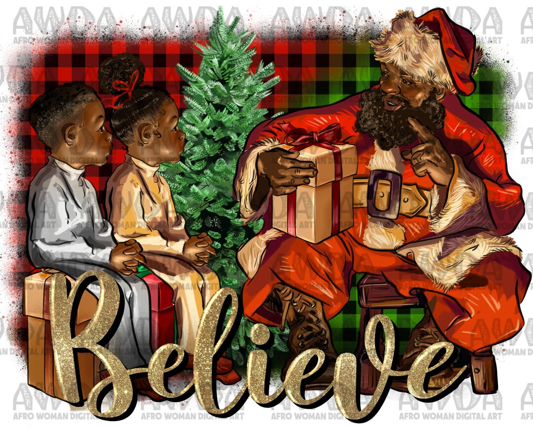 Believe Afro Santa and Black Kids Png Sublimation Design Download, Christmas Png, Black Santa ...