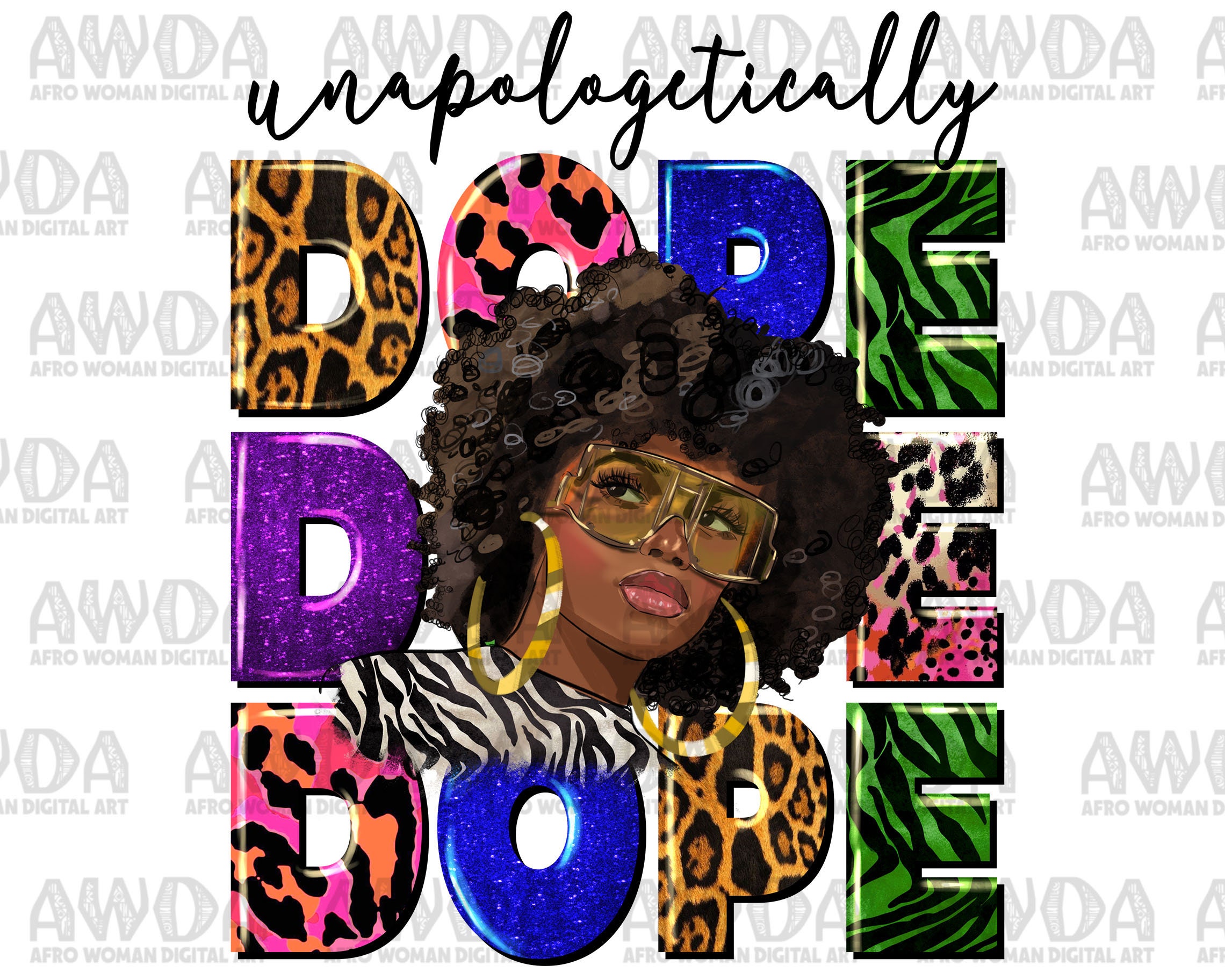 Unapologetically Dope Black Woman Png Sublimation Design, Black Woman ...