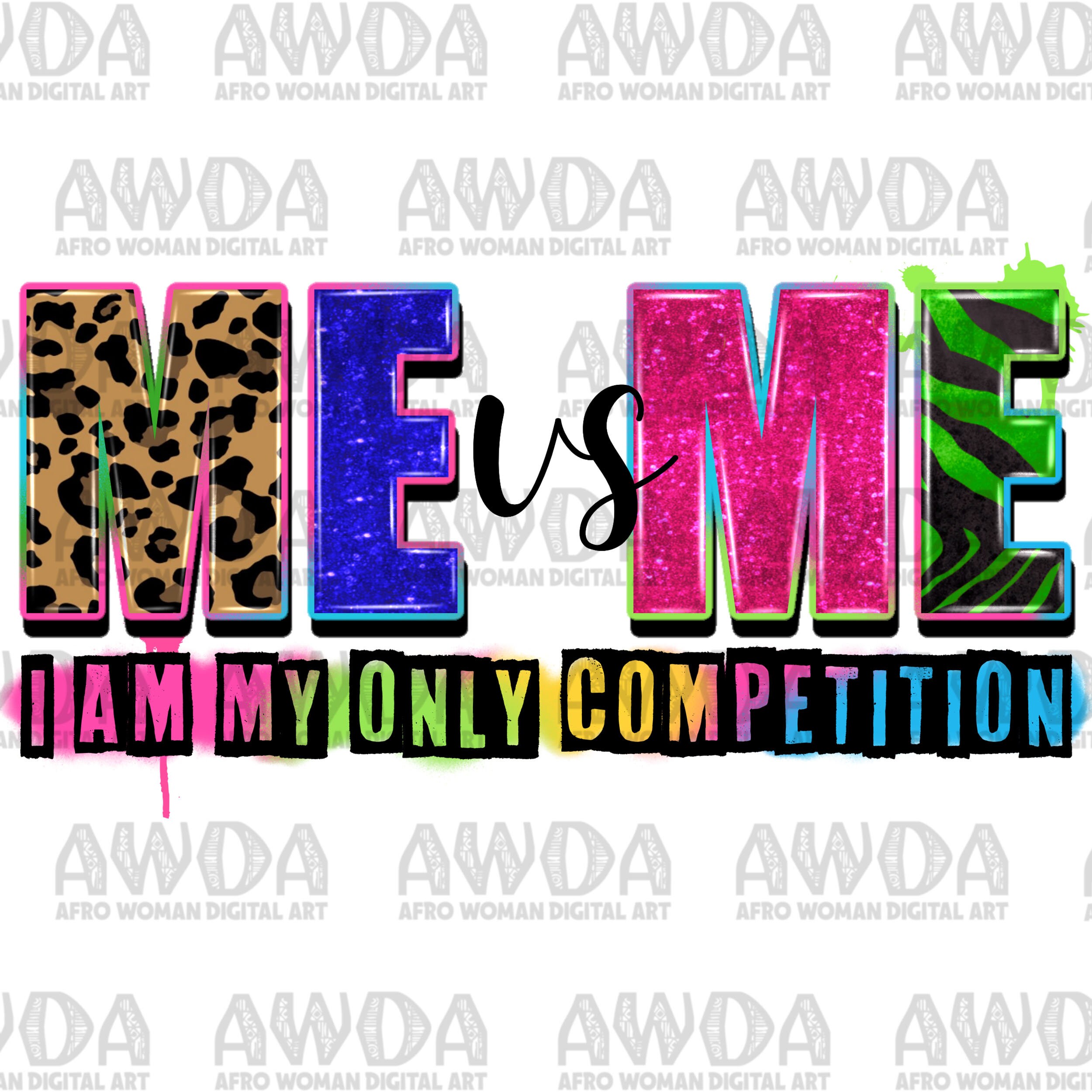 Me Vs Me I Am My Only Competition Png Sublimation Design Download ...