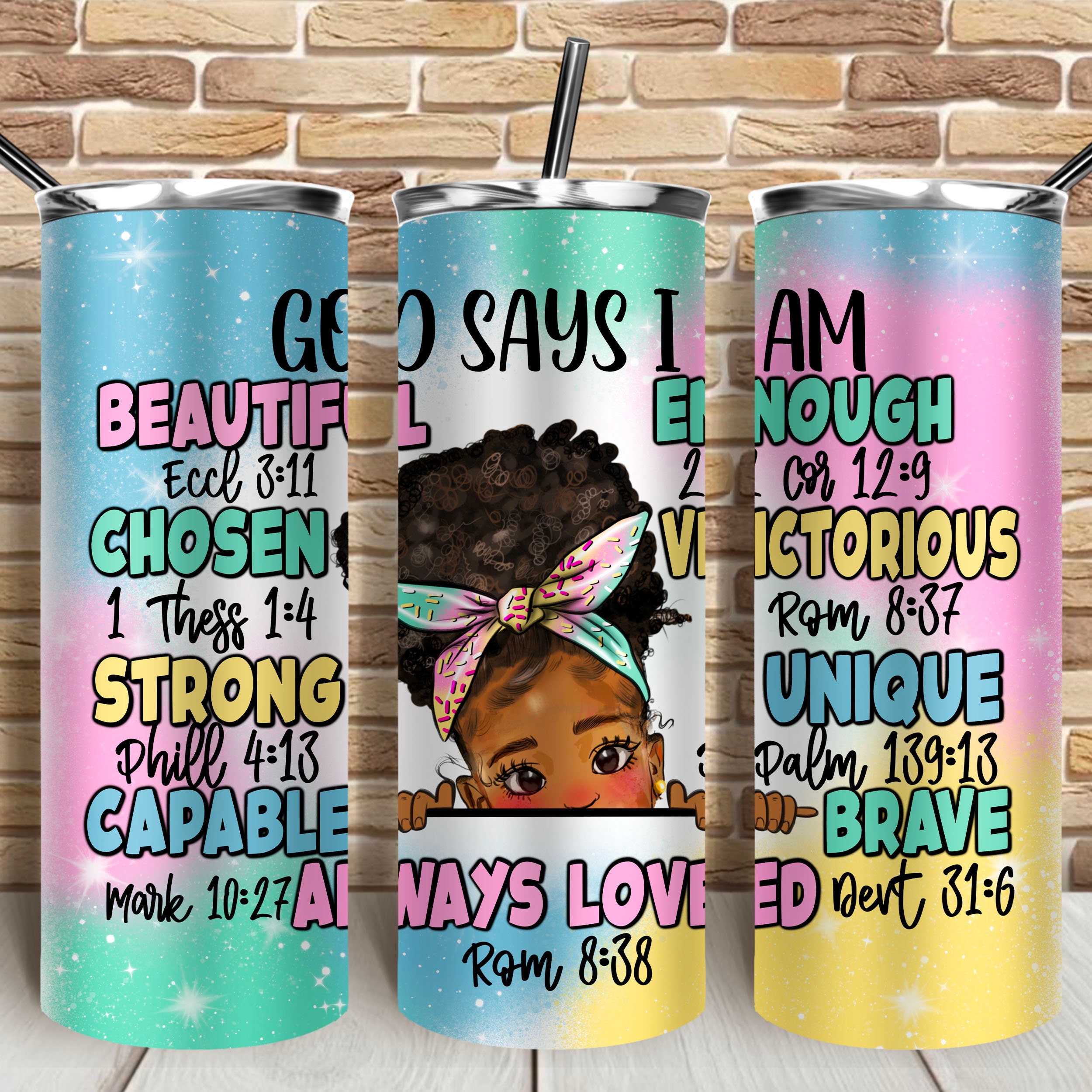 God Says I Am Beautiful 20 Oz Skinny Tumbler Png, Tumbler Wrap Png ...