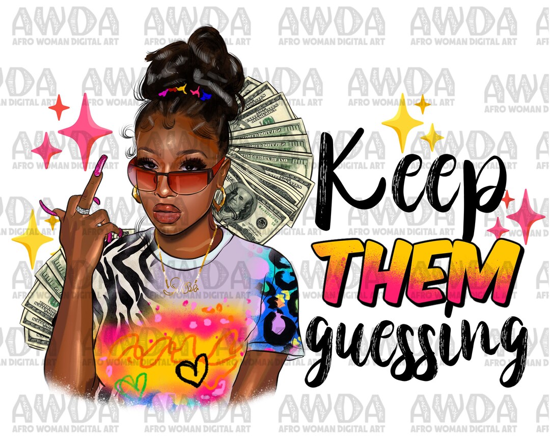 Keep Them Guessing Boss Quotes Melanin Girl Png, Afro Woman Png ...