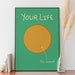 Your Life This Moment, Original Printable Dorm Room Art, Maximalist ...