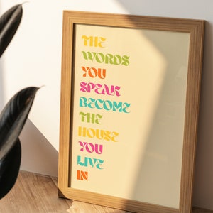 The Words You Speak Become the House You Live in Print, Girly Printable ...