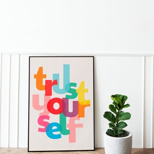 Trust Yourself Motivational Print, Inspirational, Trust Yourself ...