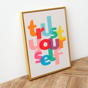 Trust Yourself Motivational Print, Inspirational, Trust Yourself ...