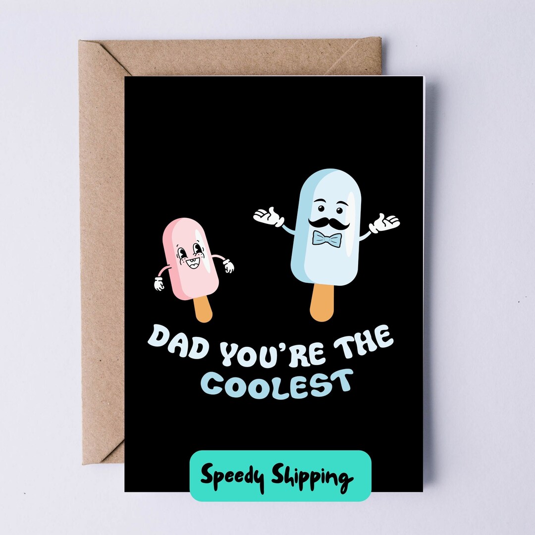 Father's Day Card | Birthday Card for Dad | Dad, You're the Coolest ...