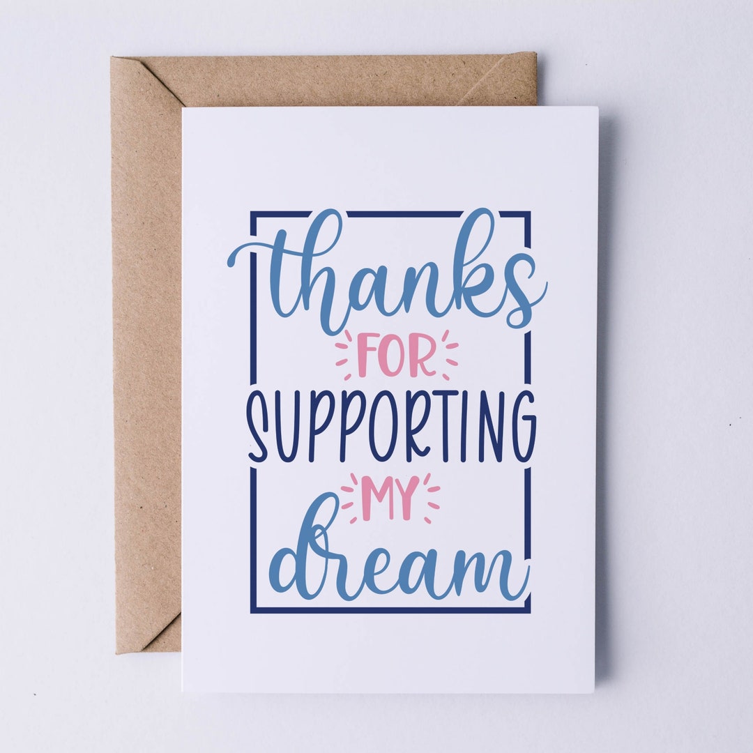 Thank You for Supporting My Dream | Thank You Card | Appreciation Card ...