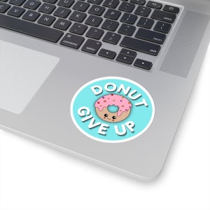 Donut Give up Sticker - Etsy