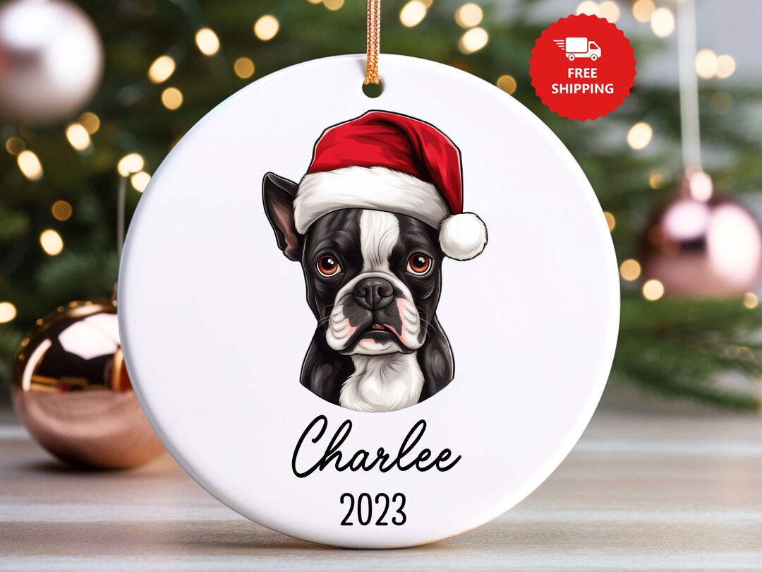 Personalized Boston Terrier Christmas Ornament, Custom Dog Keepsake ...