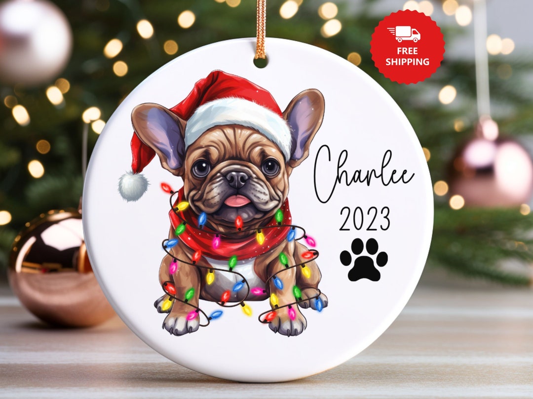 Personalized French Bulldog Christmas Ornament, Custom Dog Keepsake, New Dog Name Ornament, Pet ...