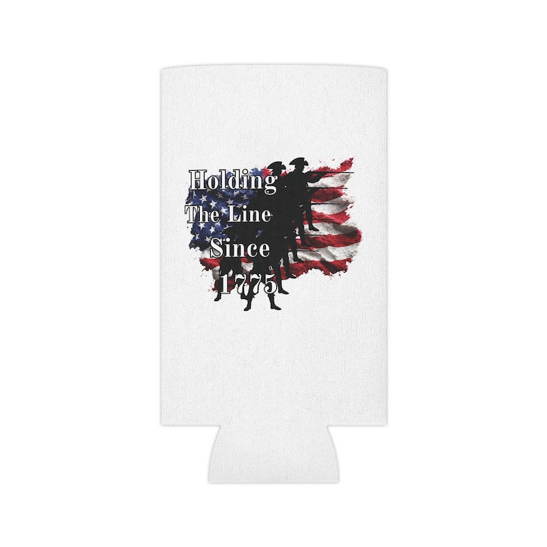 Patriotic Can Cooler: Holding the Line Since 1775 Revolutionary War ...