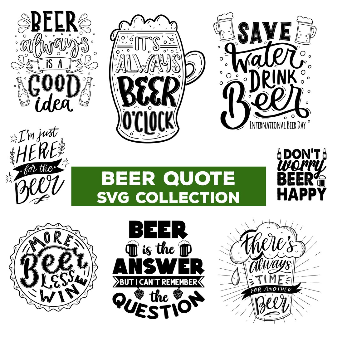 Beer Quote Différents Modèles De Citations De Bière SVG Bundle, Verre à ...