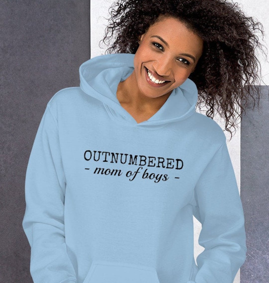 Outnumbered, Mom of Boys Hoodie, Funny Mom Hooded Sweatshirt, Mama Gift ...