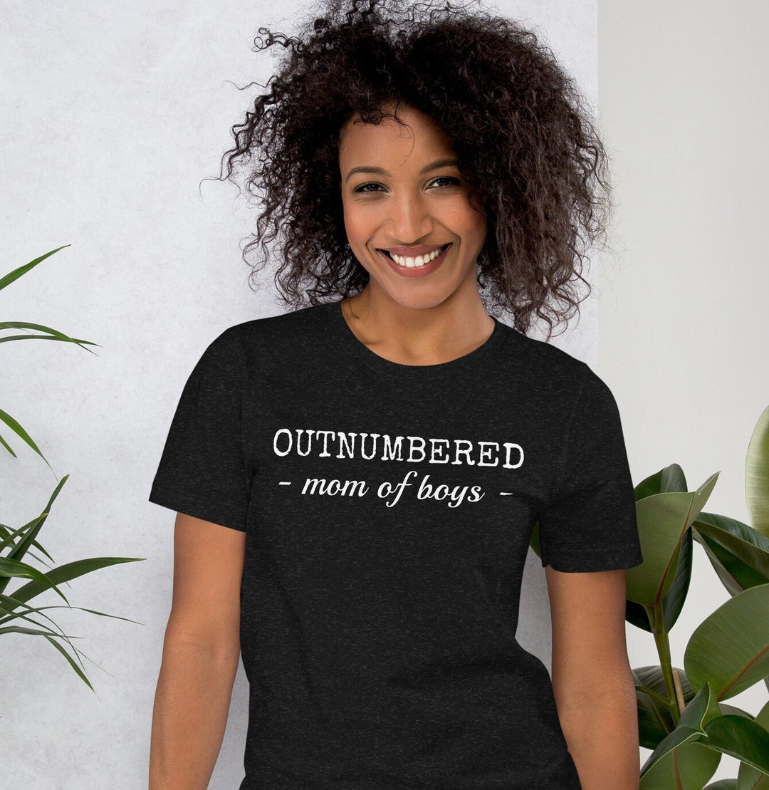 Outnumbered, Mom of Boys, Funny Mom Tee, Mother's Day Gift, Birthday ...