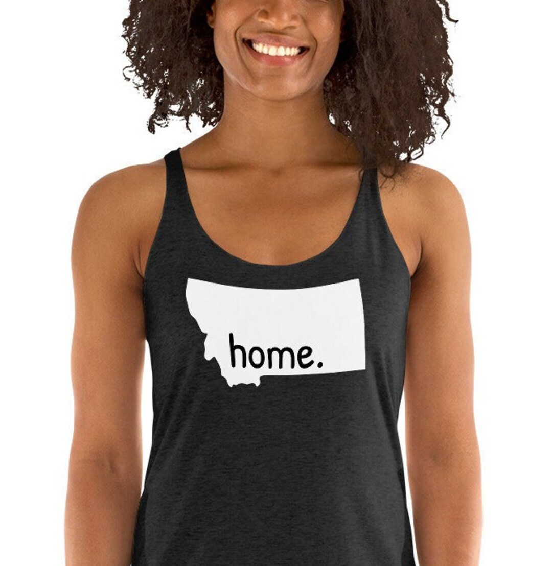 Montana Home Racerback Tank, Montana Tank, Home State Tank, Women's ...