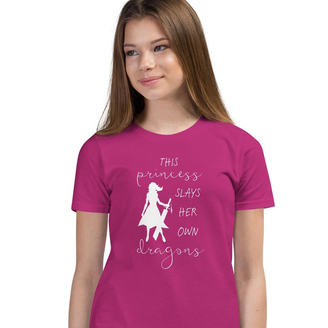 This Princess Slays Her Own Dragons Kids T Shirt, Funny Dragon Slayer ...