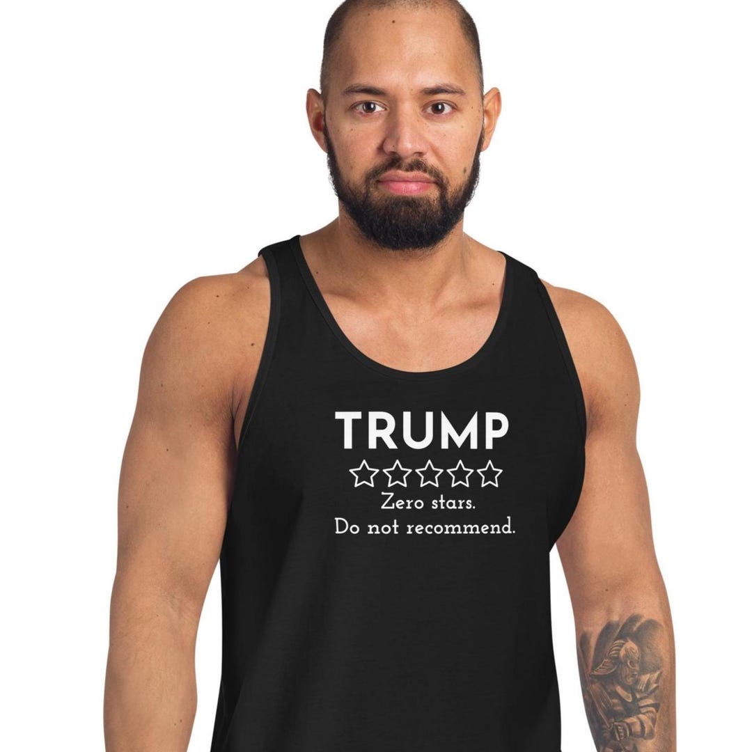 Trump, Zero Stars, Do Not Recommend Men's Style Tank Top, Anti-trump ...
