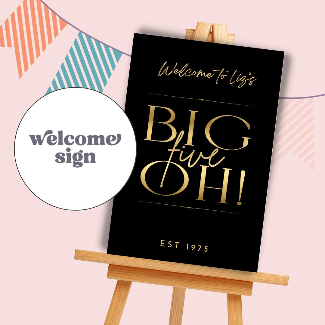 50th Birthday Welcome Sign, Big 50, Fiftieth Party Sign Board, Big 5 Oh ...