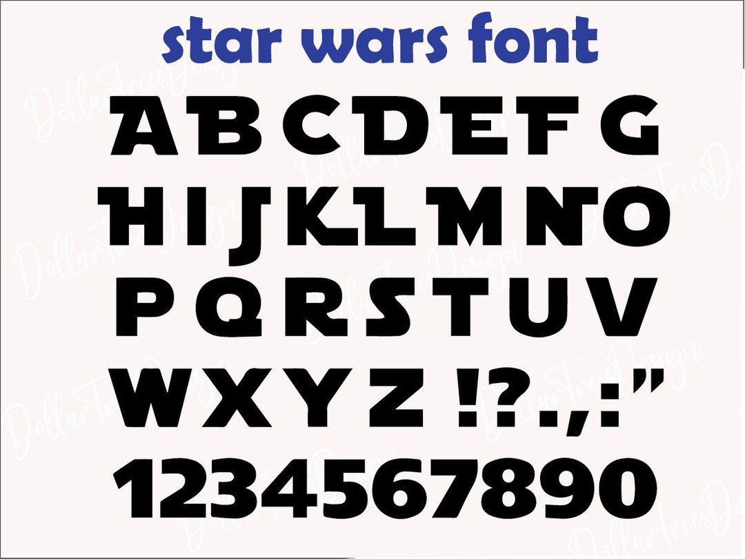 Star Wars Font,alphabet Svg,font Svg,instant Download - Etsy