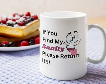 Funny Sanity Mug - Etsy