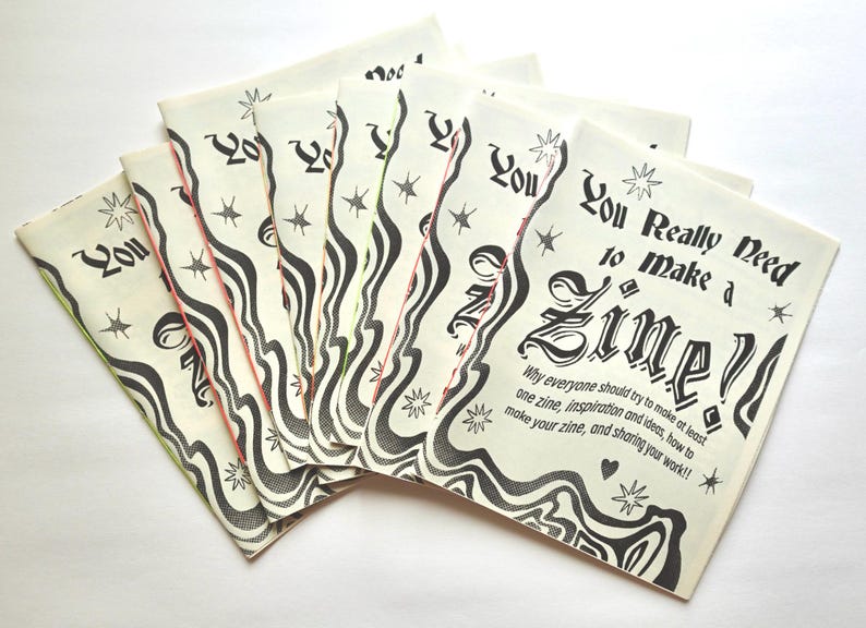 Zine: "you Really Need to Make a Zine!" Handmade Booklet, Stitched ...