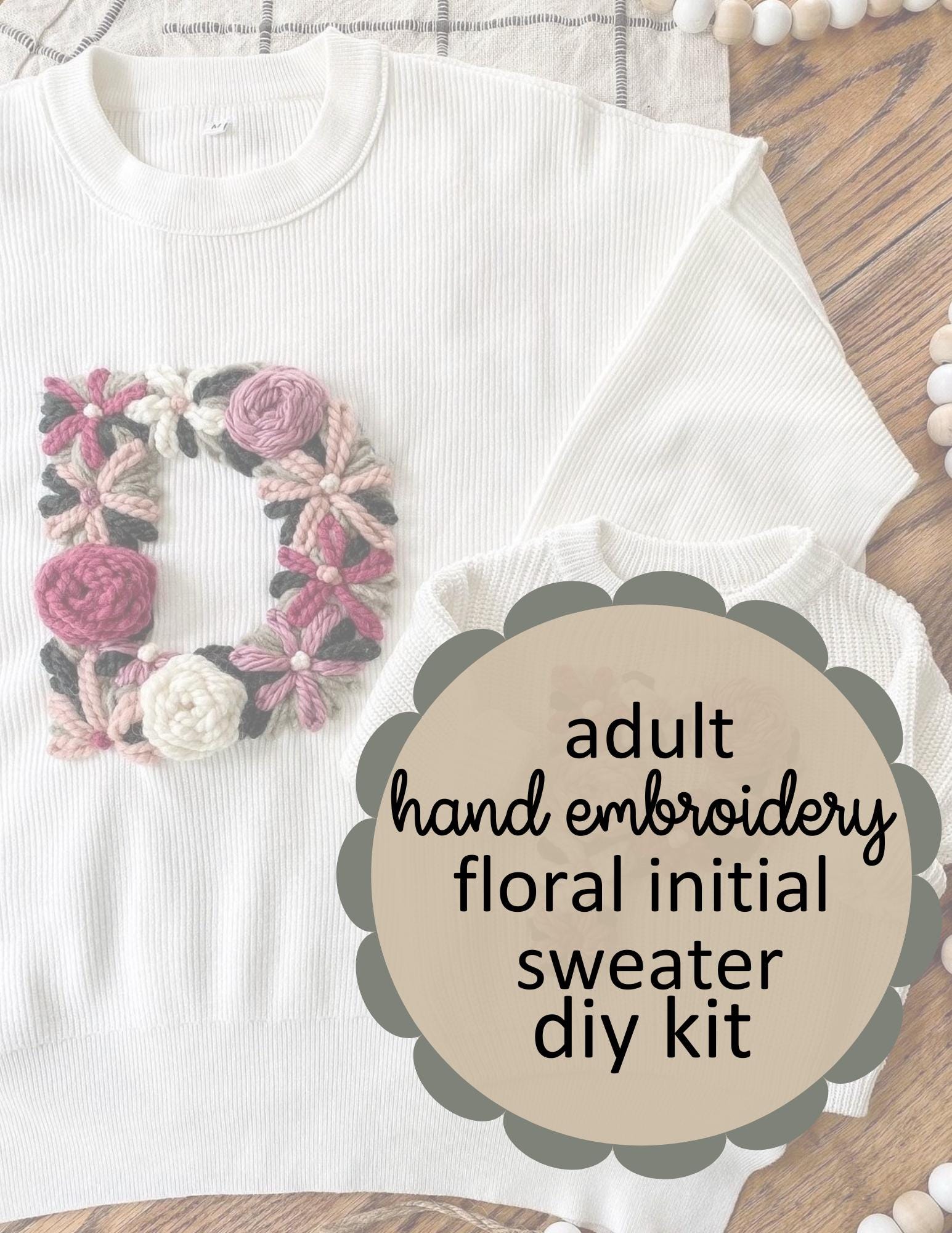 Adult DIY Kit Hand Embroidered Floral Initial Sweater, Learn to ...