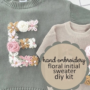 Adult DIY Kit Hand Embroidered Floral Initial Sweater, Learn to ...