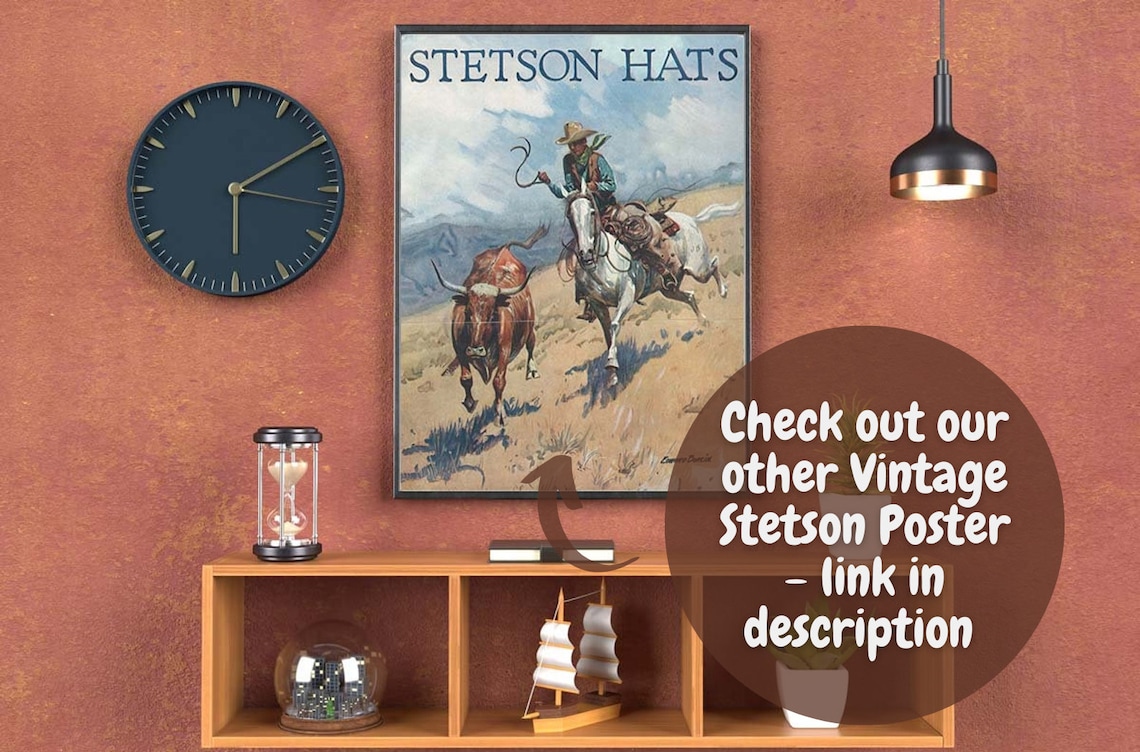 Vintage Stetson Cowboy Poster "the Last Drop From His Stetson ...