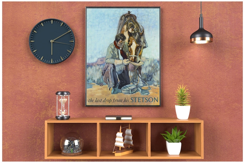 Vintage Stetson Cowboy Poster "the Last Drop From His Stetson ...