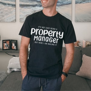 Property Manager Shirt Nailin It!, Cute Property Manager T-shirt ...