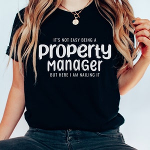 Property Manager Shirt Nailin It!, Cute Property Manager T-shirt ...