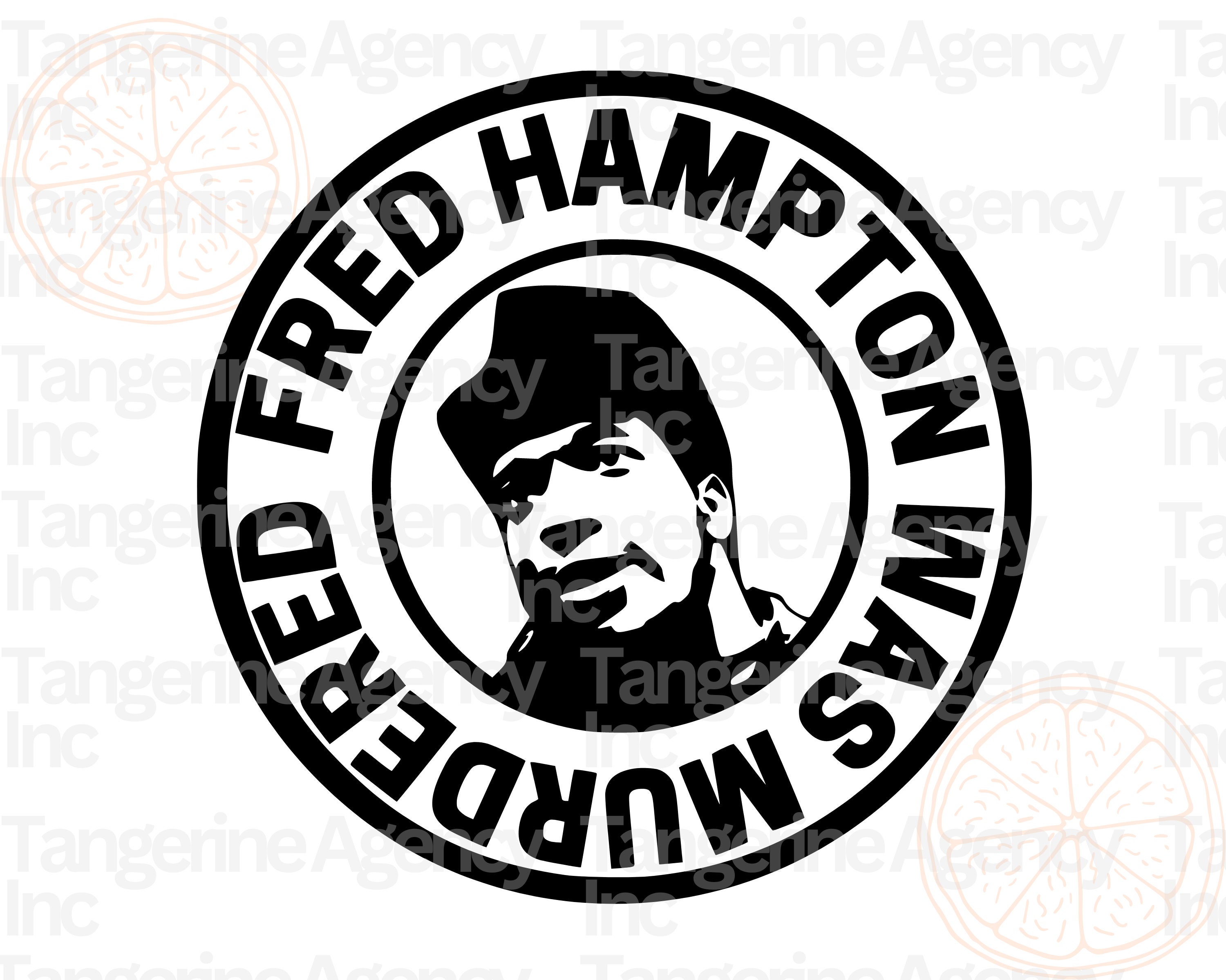 Fred Hampton Was Murdered SVG PNG, Black History Month Svg ...