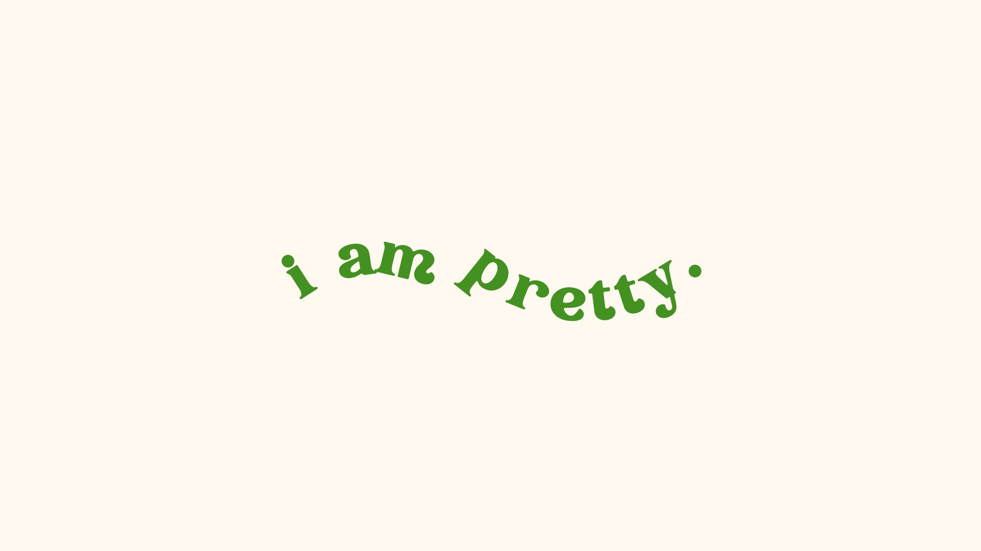 Desktop Wallpaper "i Am Pretty." - Etsy