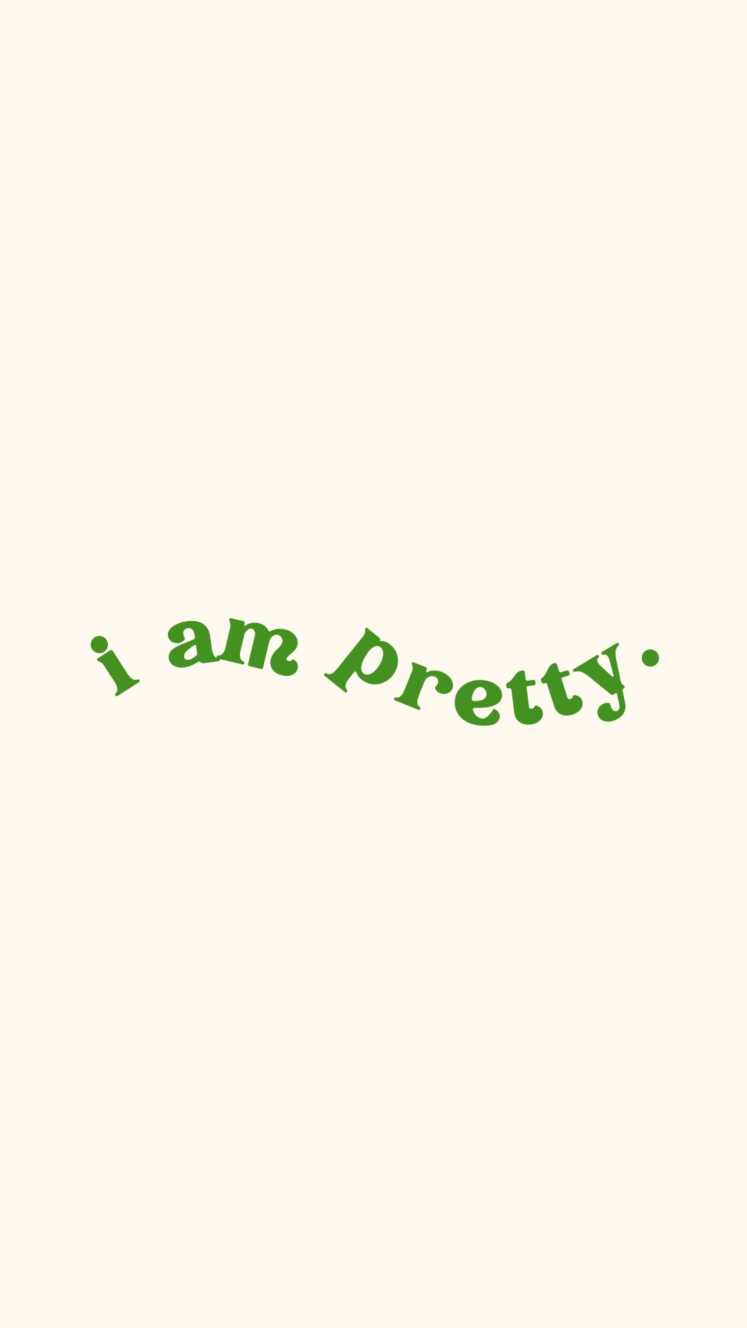 Phone Wallpaper "i Am Pretty." - Etsy