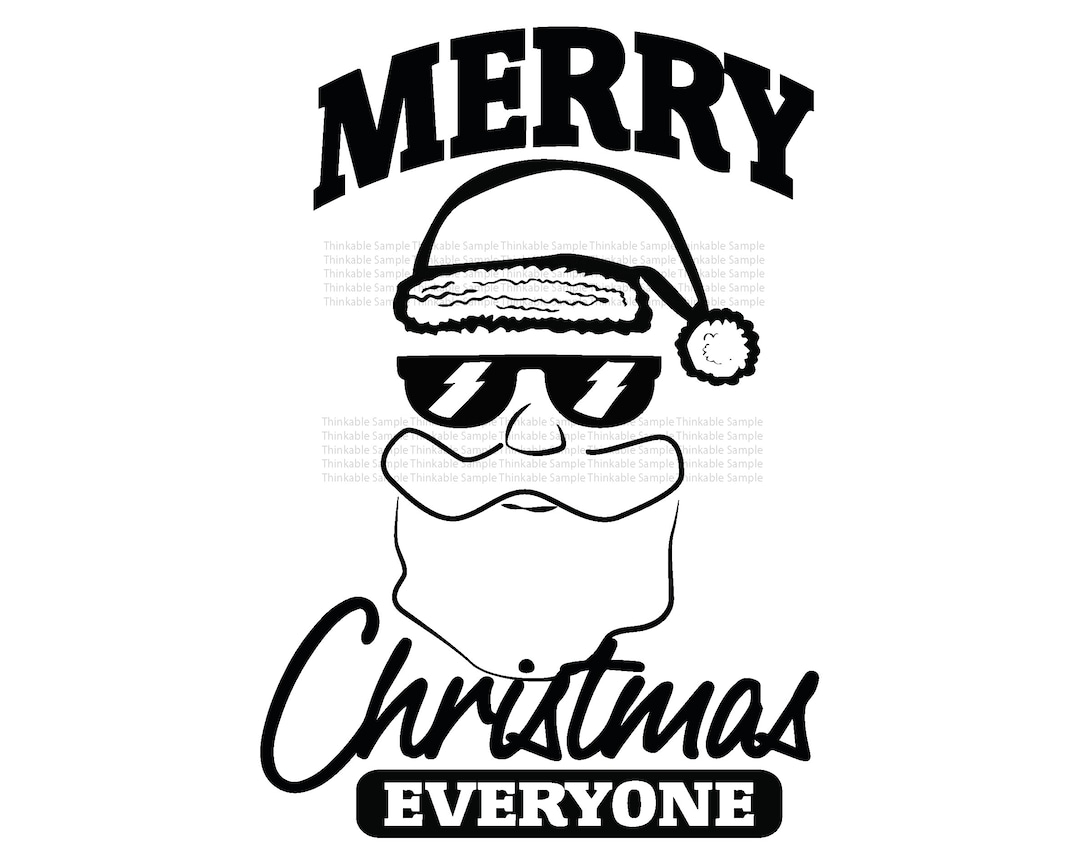 Badass Santa SVG- Merry Christmas Everyone/ Christmas SVG / Cut File ...