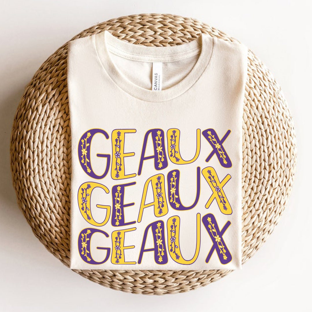 Geaux Louisiana Tigers Shirt, Tigers Football Tee, Tigers Baseball T-shirt, Geaux Geaux Geaux ...