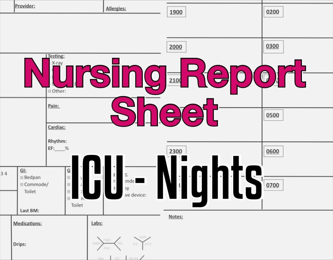 Nurse Report Sheet, ICU, Night Shift - RN, LPN, Nursing Brain - Etsy
