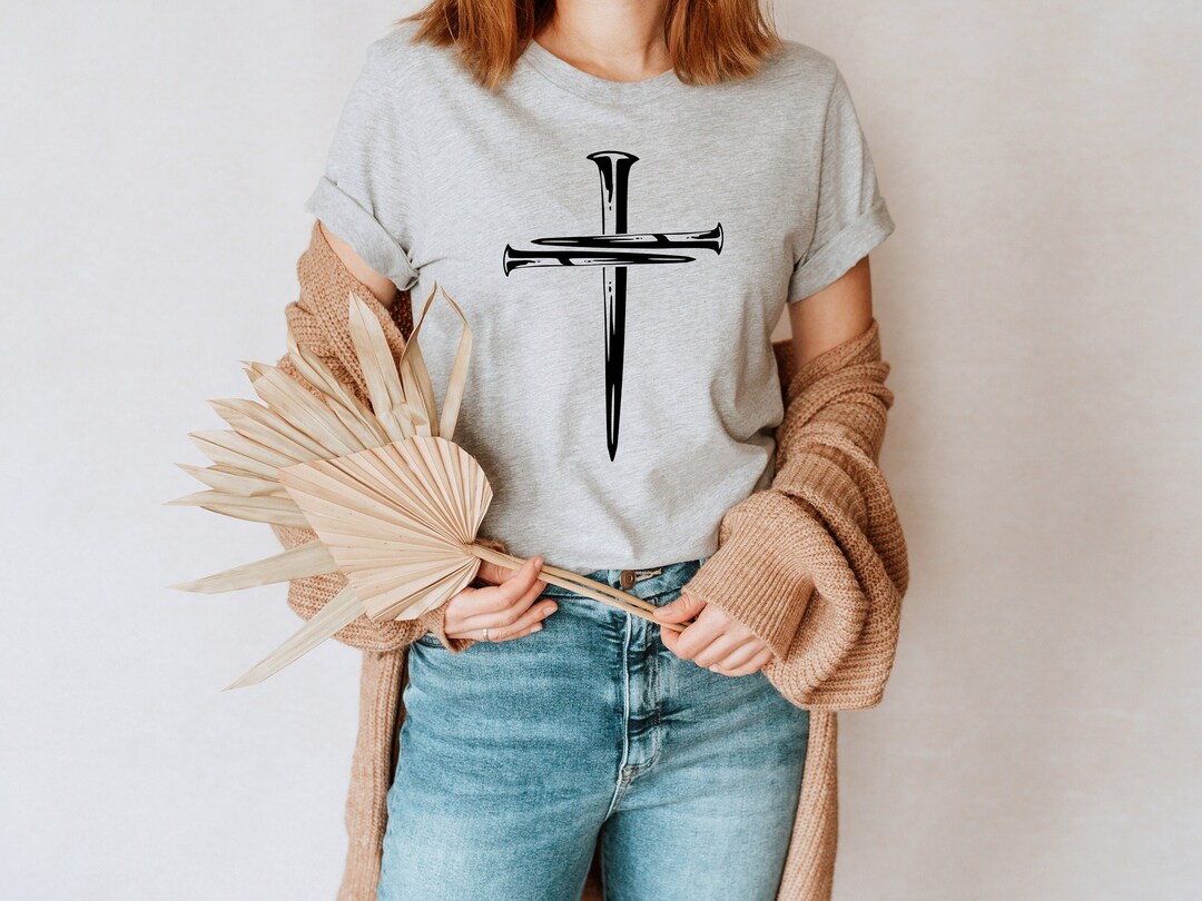 Cross Shirt, Nails Cross T-shirt, Jesus Cross Shirt, Easter Clothing ...