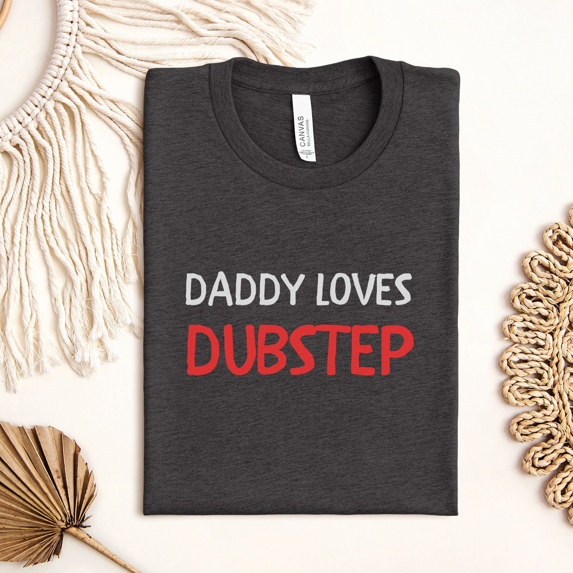 Daddy Loves Dubstep T-shirt, Rave T-shirt, Music Festival T-shirt, Rave ...
