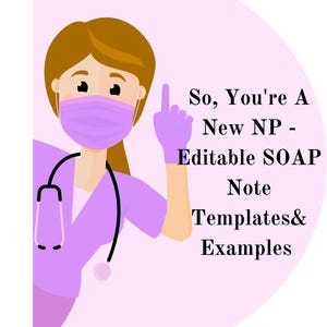 Editable SOAP Note Templates & Examples (5) for Nurse Practitioner (NP ...