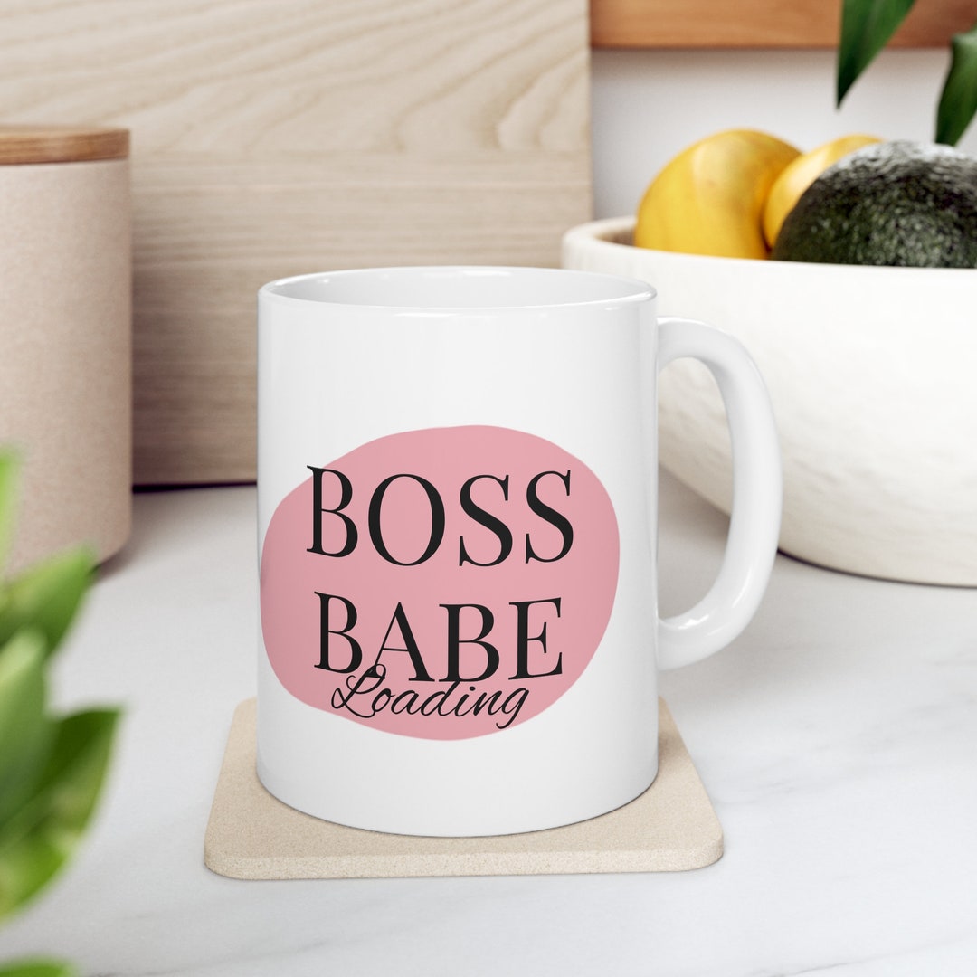 Boss Babe Loading Coffee Mug Boss Babe Mug Inspirational Mug Positive ...