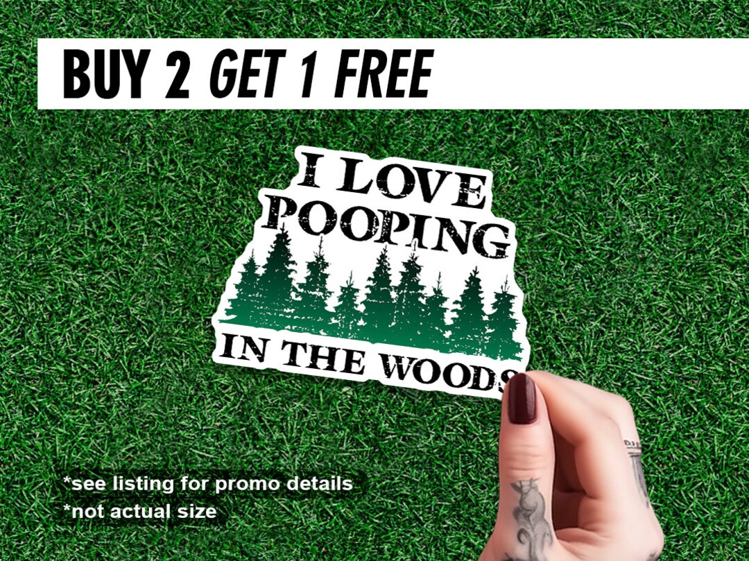 I Love Pooping in Woods Sticker Camping Trendy Outdoors Cute Nerd Art ...