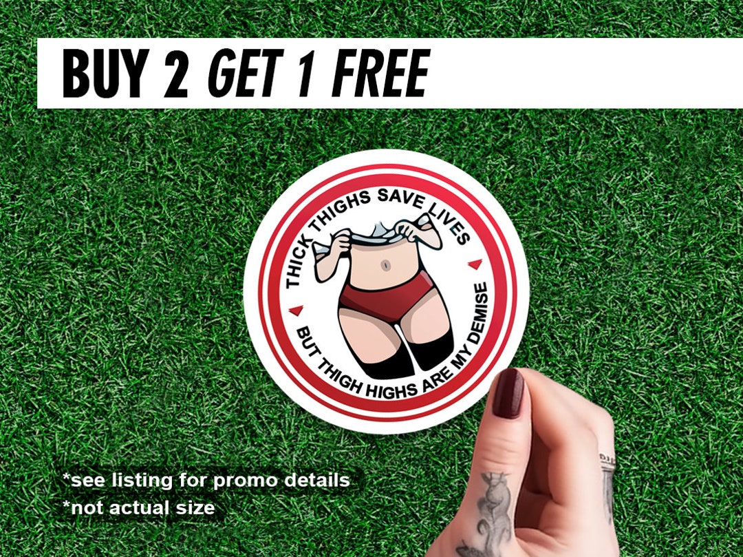 Thick Thighs Save Lives Sticker Nursing Trendy Nurse Cute Health Art Pun Indie 90s - Etsy