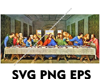 The Last Supper La Última Cena Santa Svg Eps Dxf Pdf Png Ai - Etsy Ireland
